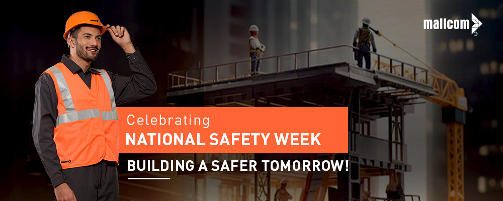 Celebrating National Safety Week: Building a Safer Tomorrow! – Mallcom ...